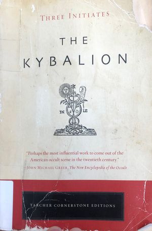 The kybalion by three initiates 1912 - findyourmaz